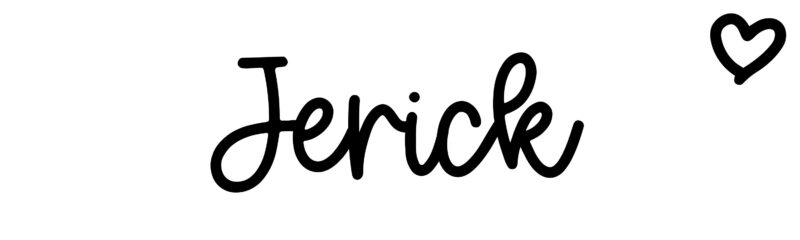 Jerick - Name meaning, origin, variations and more