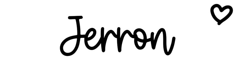 Jerron - Name meaning, origin, variations and more