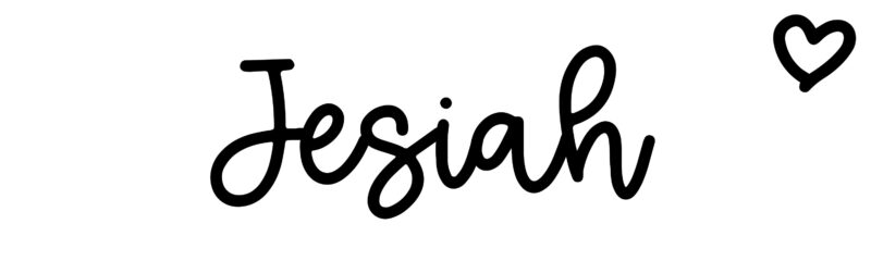 Jesiah - Name meaning, origin, variations and more