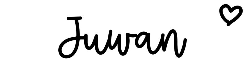Juwan - Name meaning, origin, variations and more