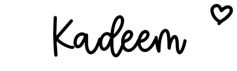 Kadeem - Name meaning, origin, variations and more