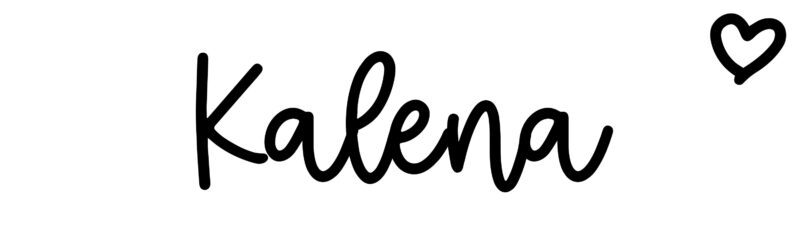 Kalena - Name meaning, origin, variations and more