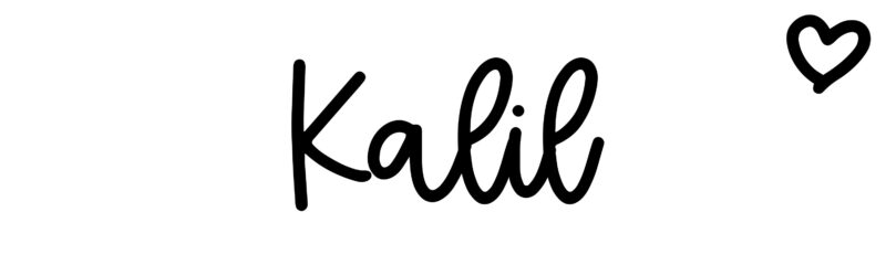 Kalil - Name meaning, origin, variations and more