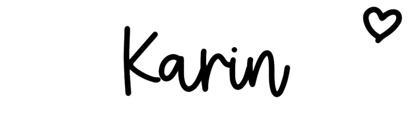 Karin - Name meaning, origin, variations and more
