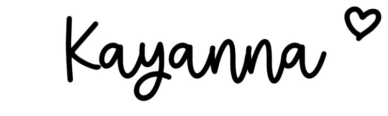 Kayanna - Name meaning, origin, variations and more