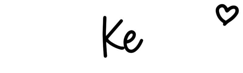 Ke - Name meaning, origin, variations and more