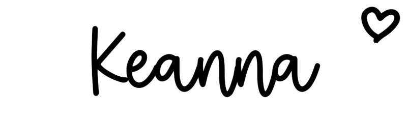 Keanna - Name meaning, origin, variations and more