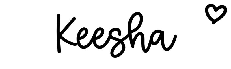 Keesha - Name meaning, origin, variations and more