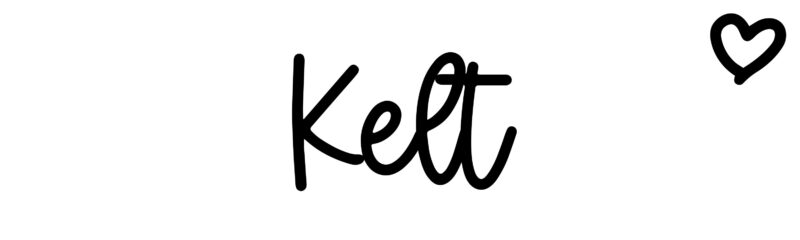 Kelt - Name meaning, origin, variations and more