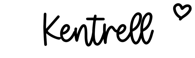 Kentrell - Name meaning, origin, variations and more