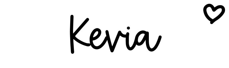 Kevia - Name meaning, origin, variations and more