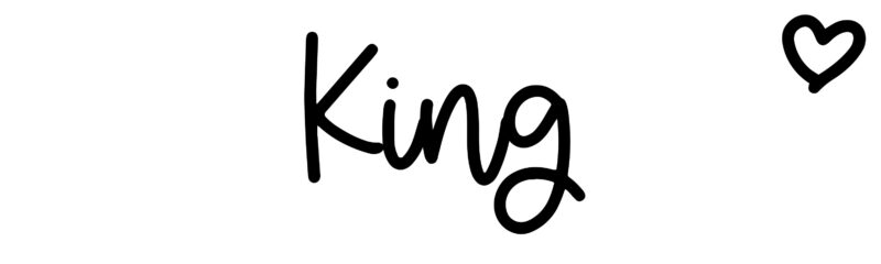 King - Name meaning, origin, variations and more