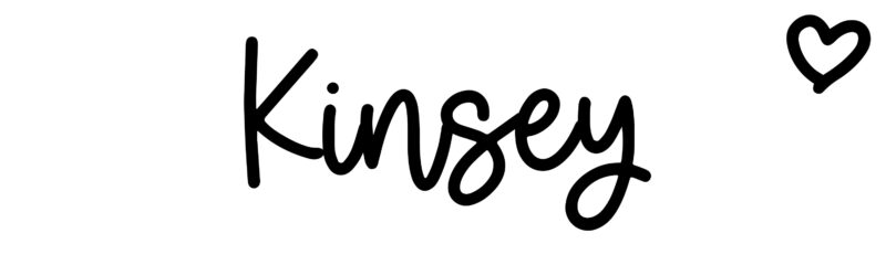 Kinsey - Name meaning, origin, variations and more