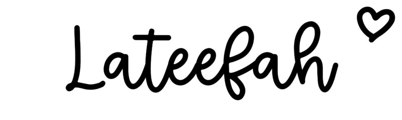 Lateefah - Name meaning, origin, variations and more