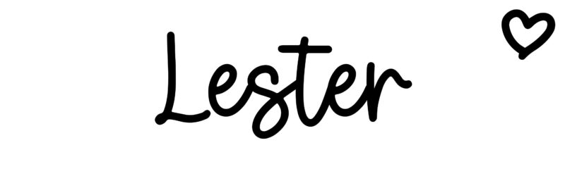Lester - Name meaning, origin, variations and more