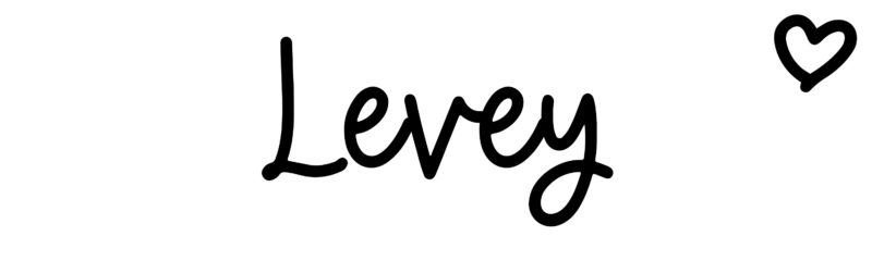 Levey - Name meaning, origin, variations and more