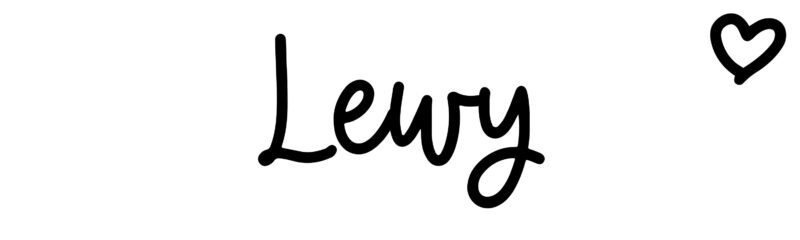 Lewy - Name meaning, origin, variations and more