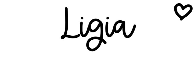 Ligia - Name meaning, origin, variations and more