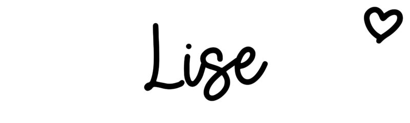 Lise - Name meaning, origin, variations and more