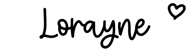 Lorayne - Name meaning, origin, variations and more