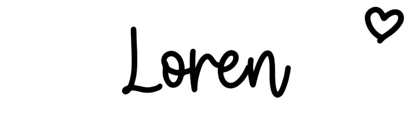 Loren - Name meaning, origin, variations and more