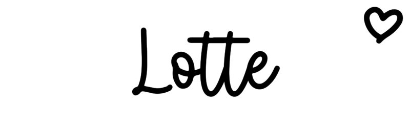 Lotte - Name meaning, origin, variations and more