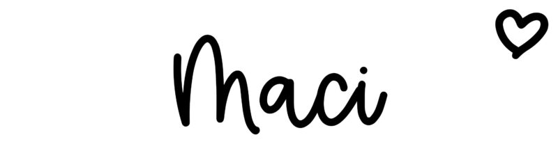 Maci - Name meaning, origin, variations and more
