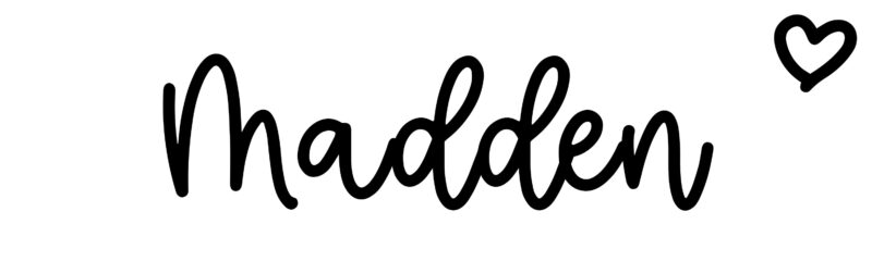 Madden - Name meaning, origin, variations and more