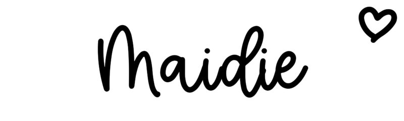 Maidie - Name meaning, origin, variations and more