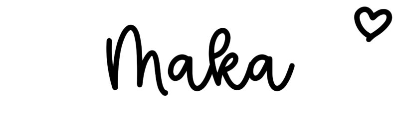 Maka - Name meaning, origin, variations and more