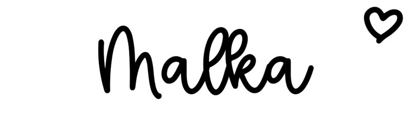 Malka - Name meaning, origin, variations and more