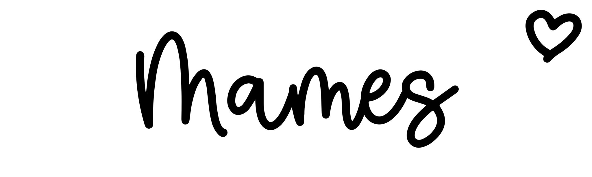 Mames - Name meaning, origin, variations and more