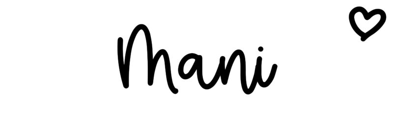 Mani - Name meaning, origin, variations and more
