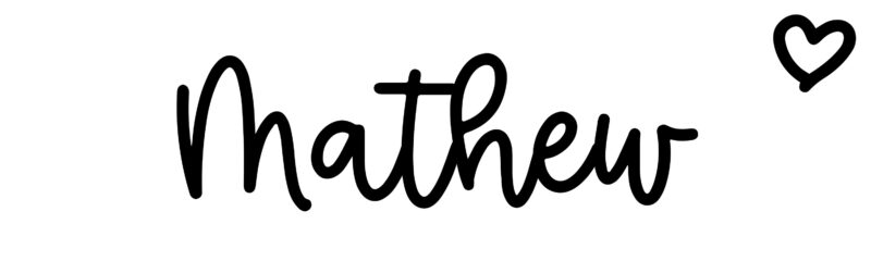 Mathew - Name meaning, origin, variations and more