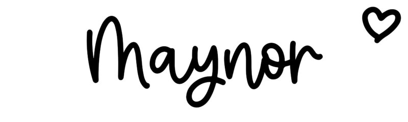 Maynor - Name meaning, origin, variations and more