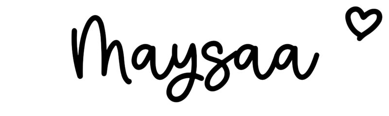 Maysaa - Name meaning, origin, variations and more