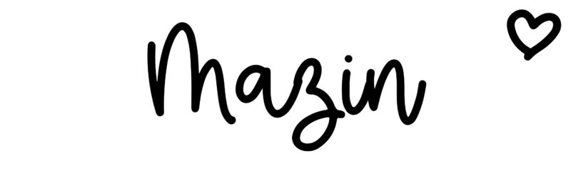 Mazin - Name meaning, origin, variations and more