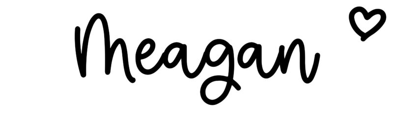 Meagan - Name meaning, origin, variations and more