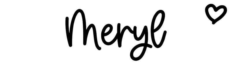 Meryl - Name meaning, origin, variations and more