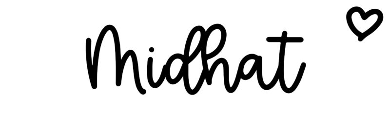 Midhat - Name meaning, origin, variations and more