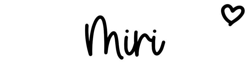 Miri - Name meaning, origin, variations and more