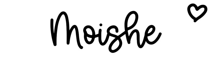 Moishe - Name meaning, origin, variations and more