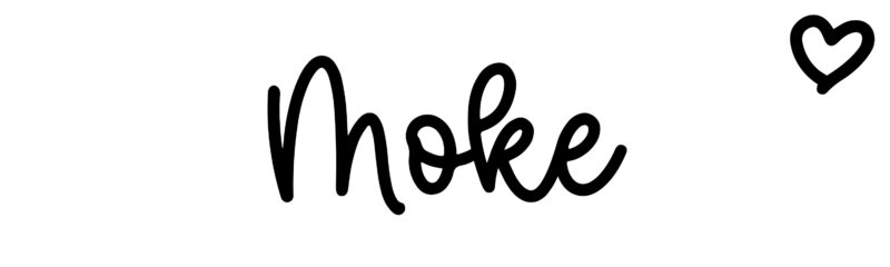 Moke - Name meaning, origin, variations and more