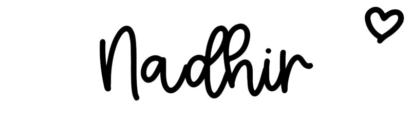 Nadhir - Name meaning, origin, variations and more