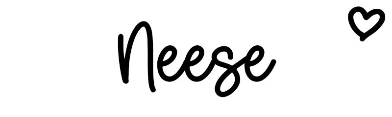 Neese - Name meaning, origin, variations and more
