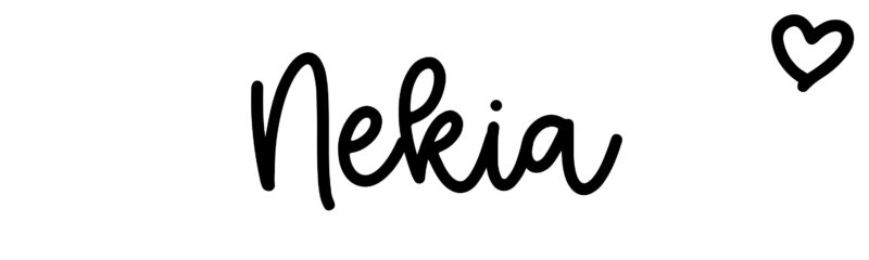 Nekia - Name meaning, origin, variations and more