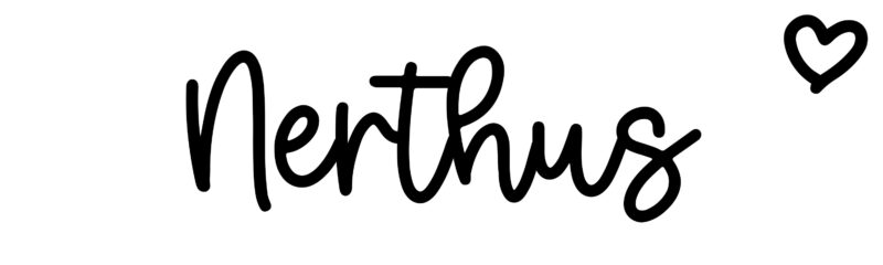 Nerthus - Name meaning, origin, variations and more
