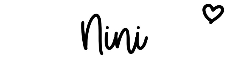 Nini - Name meaning, origin, variations and more