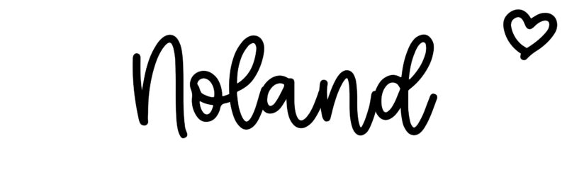 Noland - Name meaning, origin, variations and more