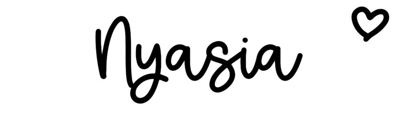 Nyasia - Name meaning, origin, variations and more